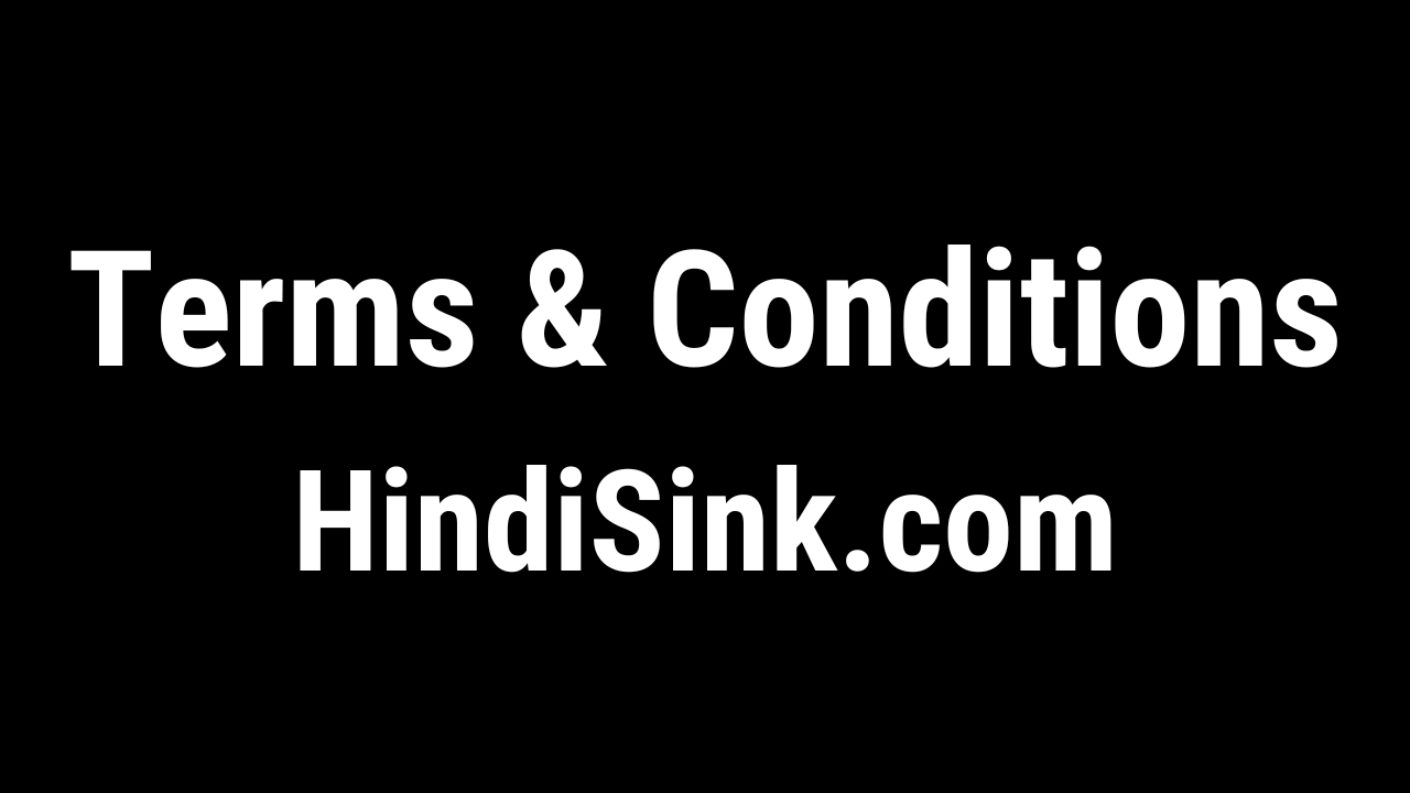 Terms and Conditions - Hindi Sink